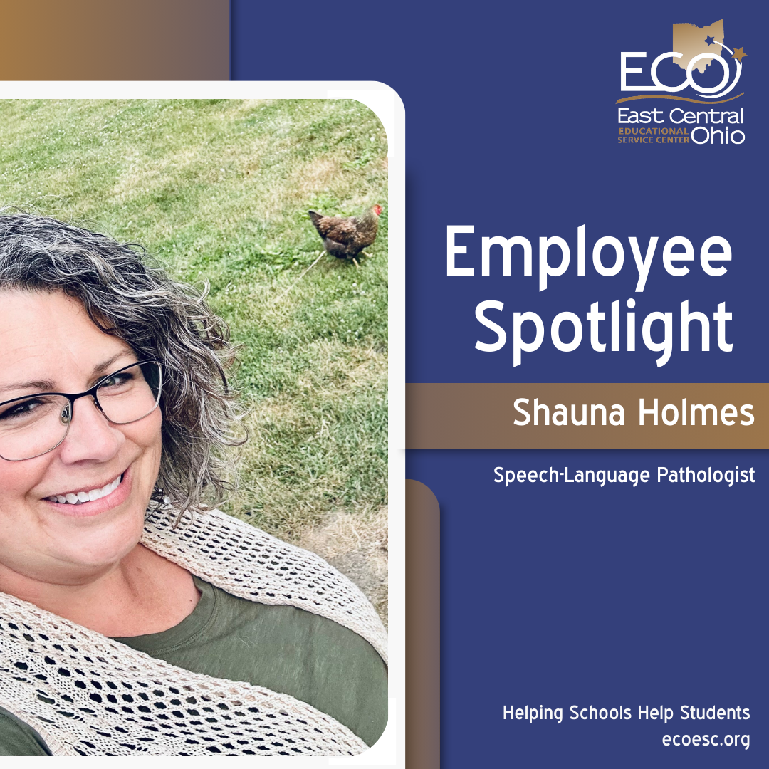 Staff Spotlights – East Central Ohio ESC